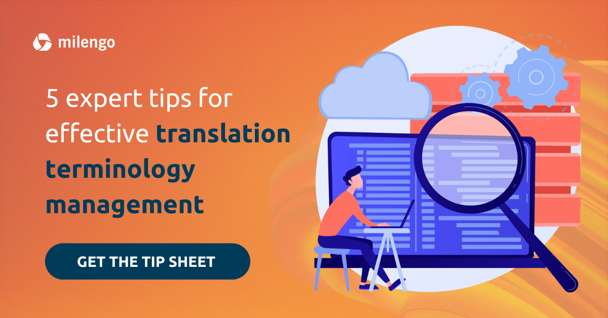 5 Expert Tips for Consistent Terminology Management | Milengo